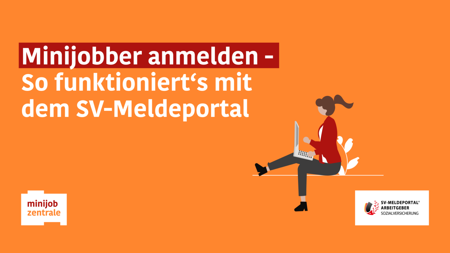 Minijob anmelden: Leitfaden für Arbeitgeber - Minijob Magazin