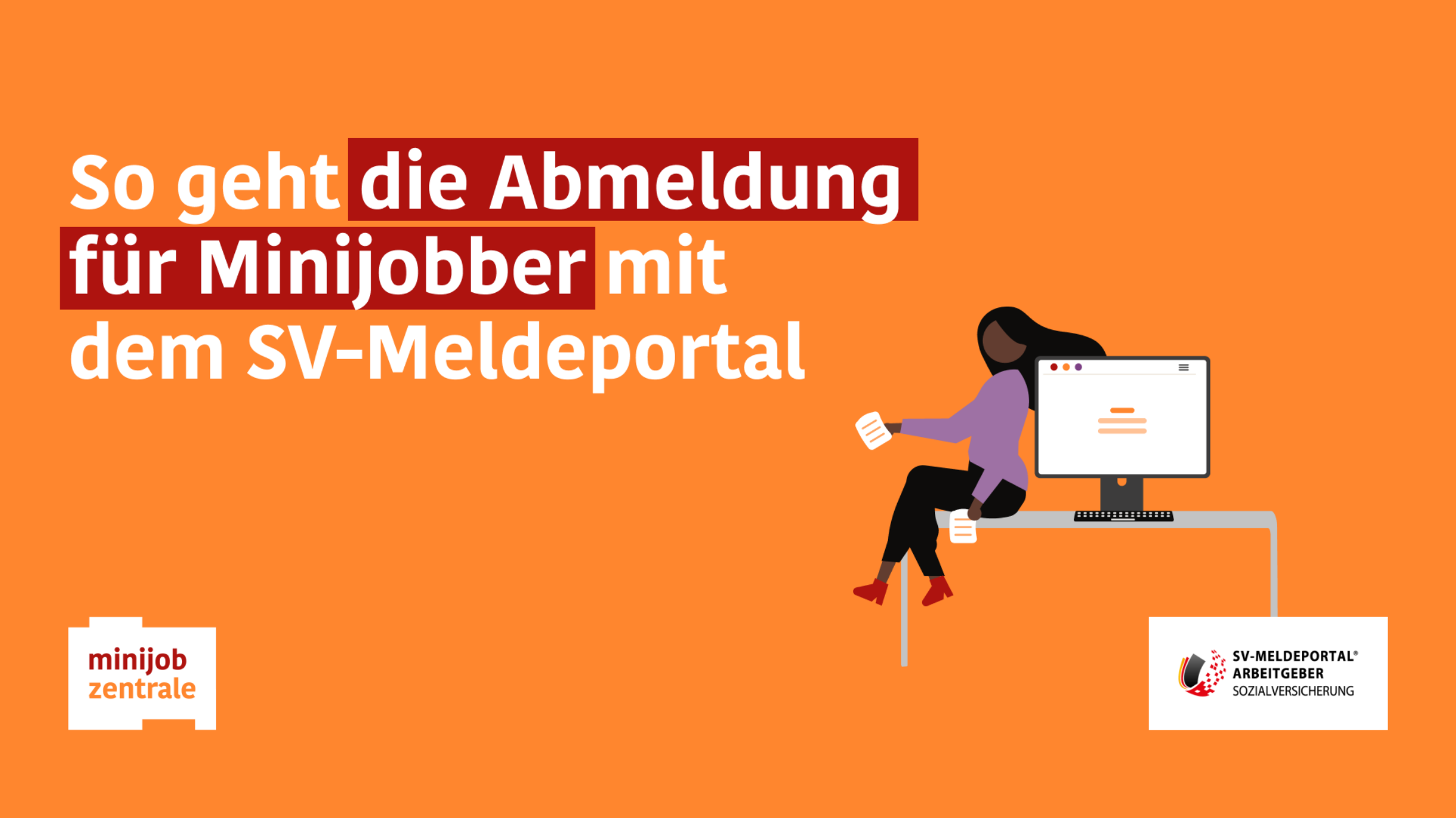ABC der Minijob-Meldungen - Ein Leitfaden für Arbeitgeber - Minijob Magazin